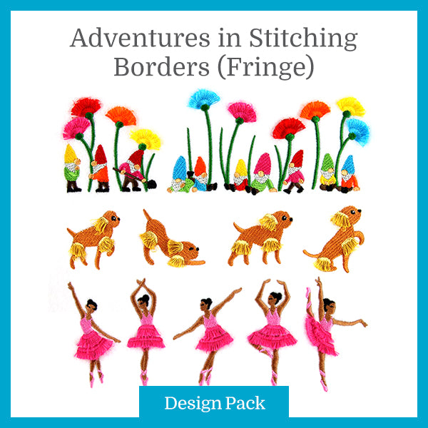 A Adventures in Stitching Borders (Fringe) Design Pack – Embroidery Library