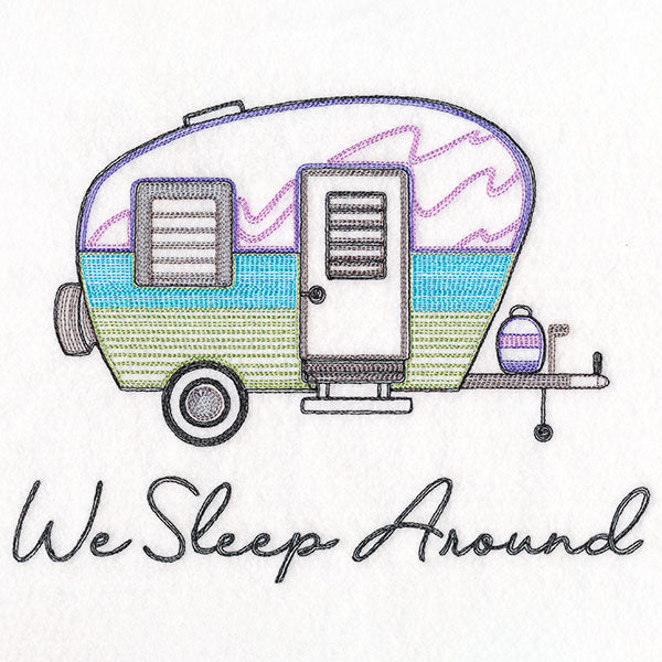 We Sleep Around Camper – Embroidery Library