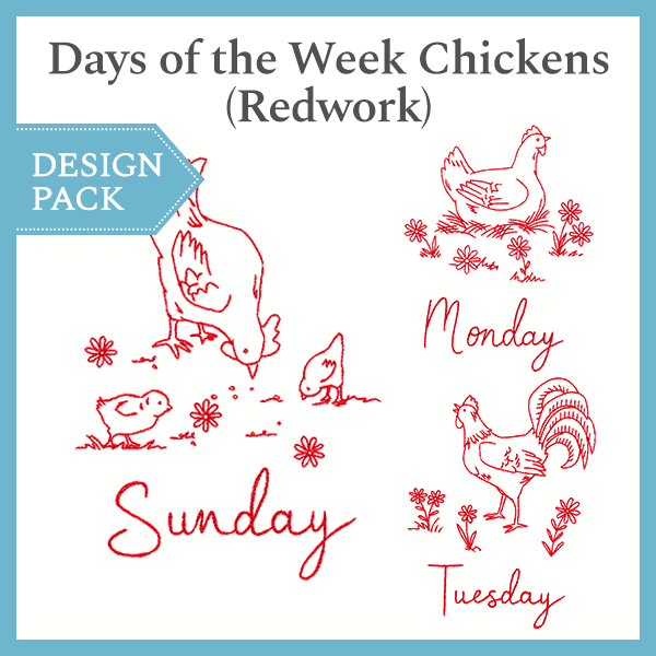 A Days of the Week Chickens (Redwork) Design Pack – Embroidery Library